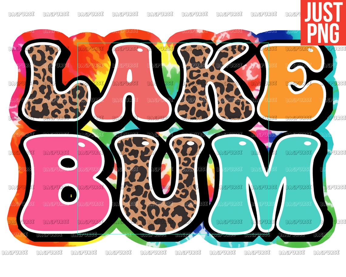 Lake Bum PNG Lake Bum File Design for Sublimation or Print - Etsy