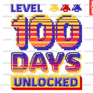 Level 100 Days Unlocked PNG, Happy 100 Days of School Boys, Gamer ...