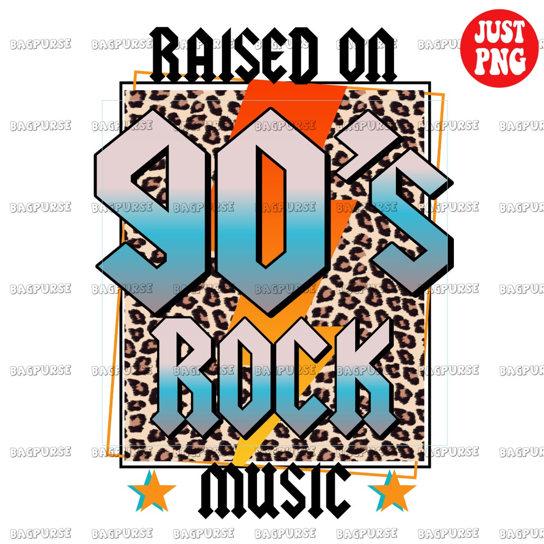 Raised on 90s Rock Music PNG | Rock Music PNG | Rock Music Sublimations ...
