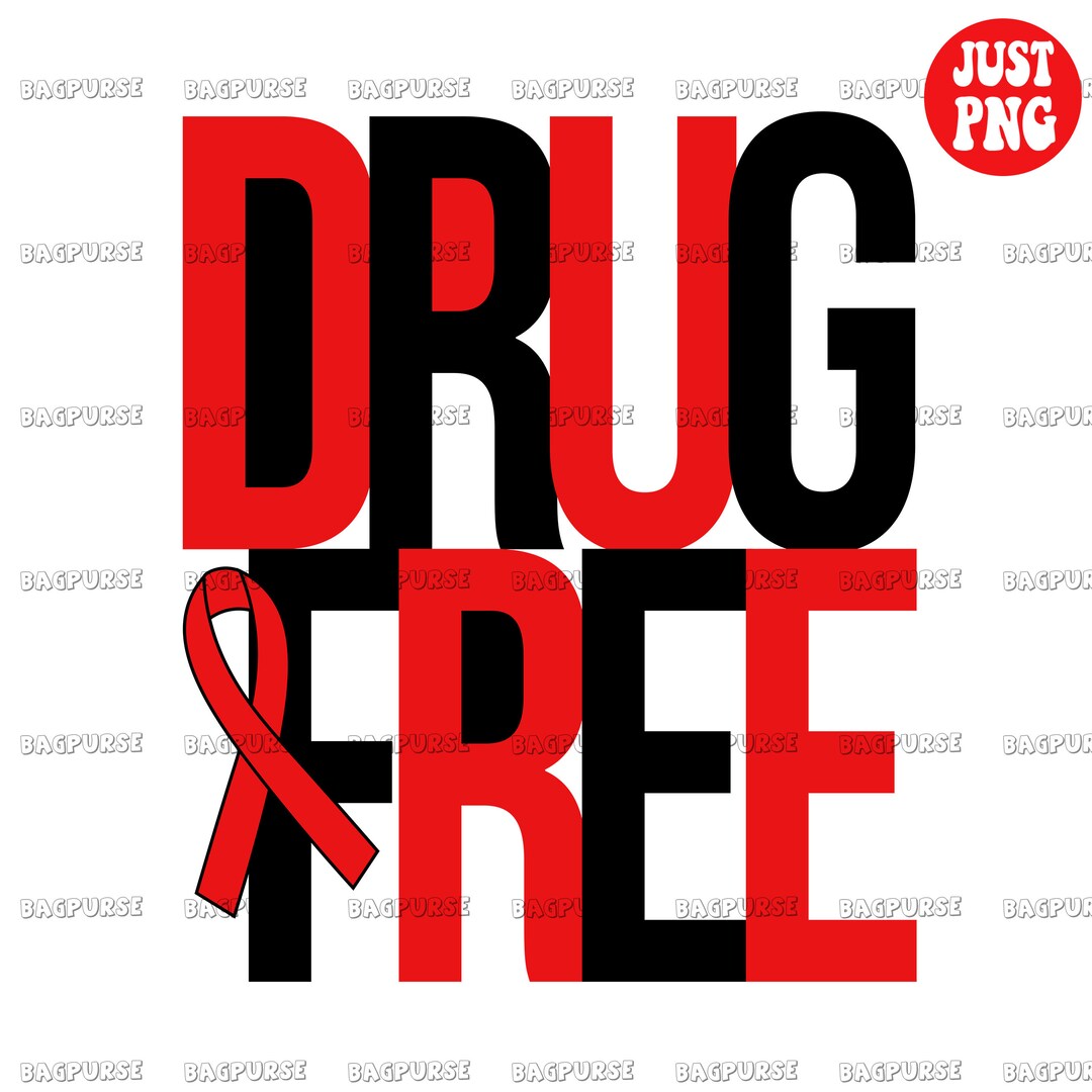 Drug Free PNG Drug Free Sublimation Say No to Drugs PNG - Etsy