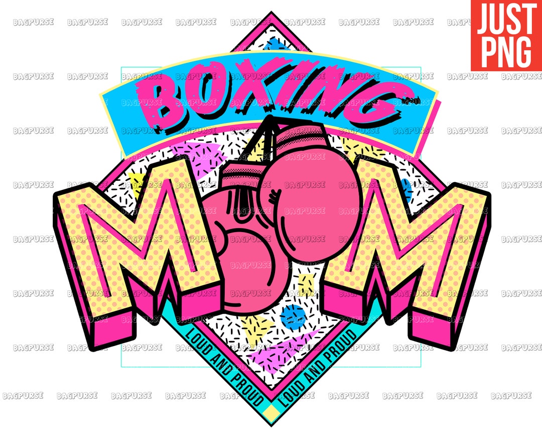 Boxing Mom PNG, Boxing Mom Sublimation or Print File Design, Digital ...