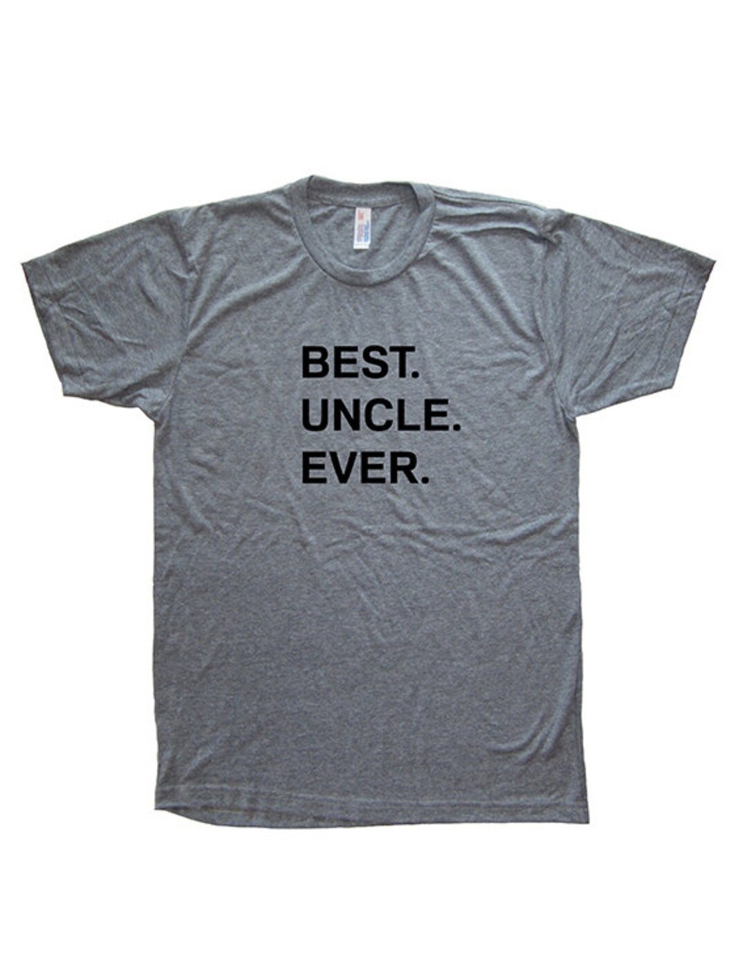 Best. Uncle. Ever. - Mens Uncle Shirt - Triblend Mens Great Fathers Day ...
