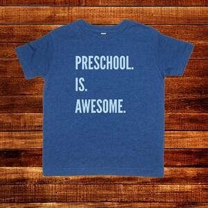 Preschool is Awesome Back to School / First Day of School Tshirt for ...