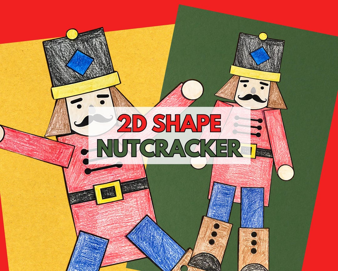 2D Shape Nutcracker Craft | Kindergarten Winter Math Activity ...