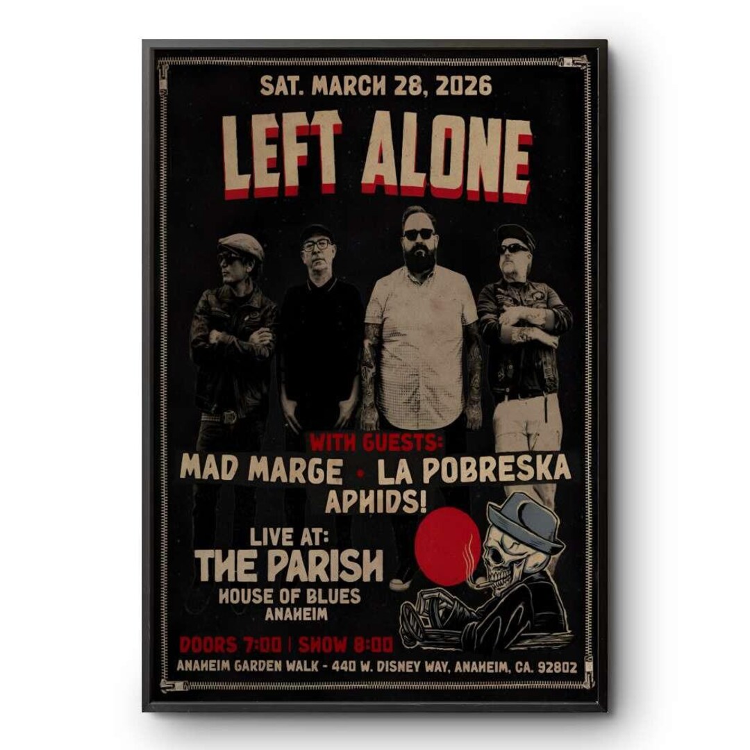 Left Alone Anaheim Punk Show Poster House of Blues Concert Print - Etsy