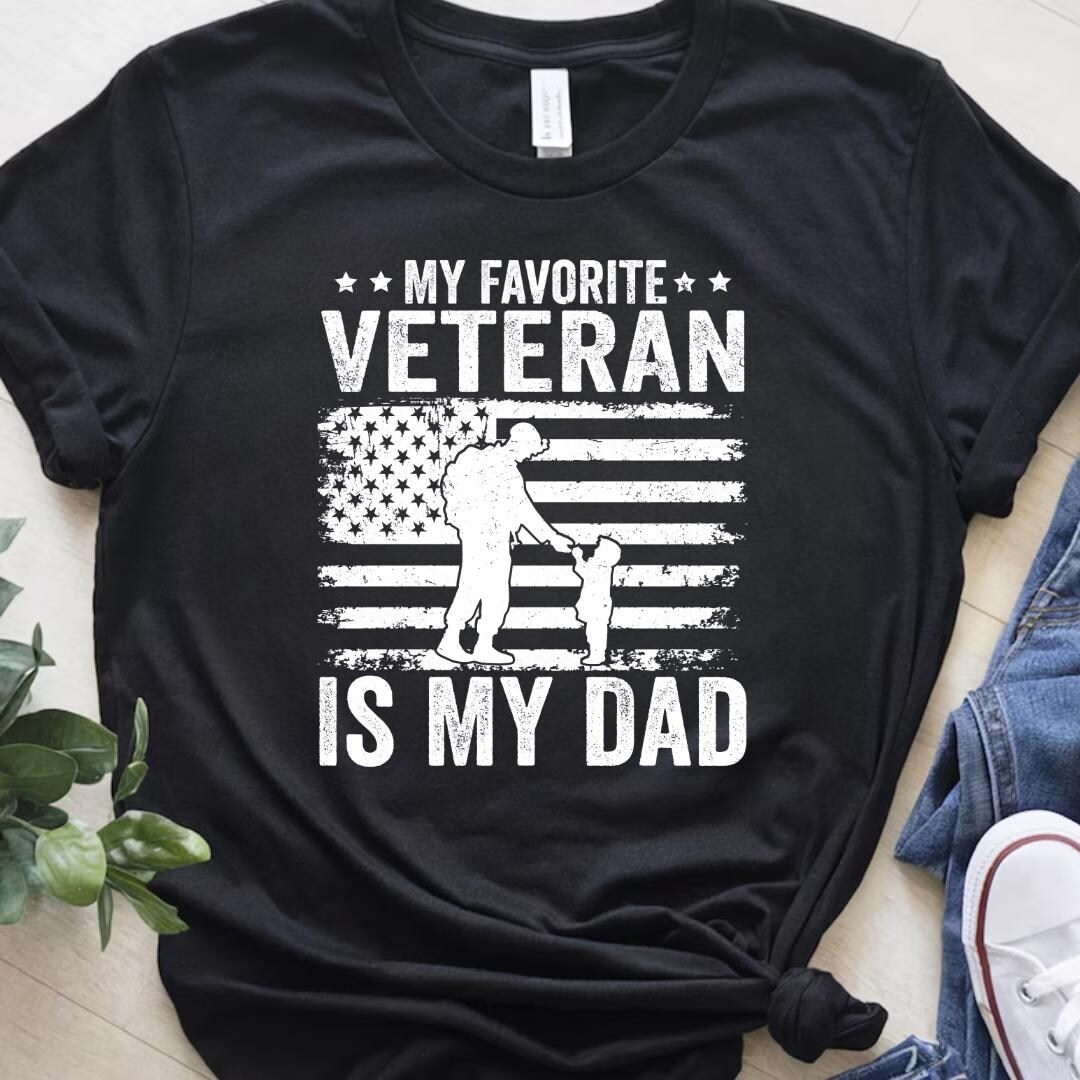 My Favorite Veteran is My Dad PNG | Veterans Day Dad Design | Military ...