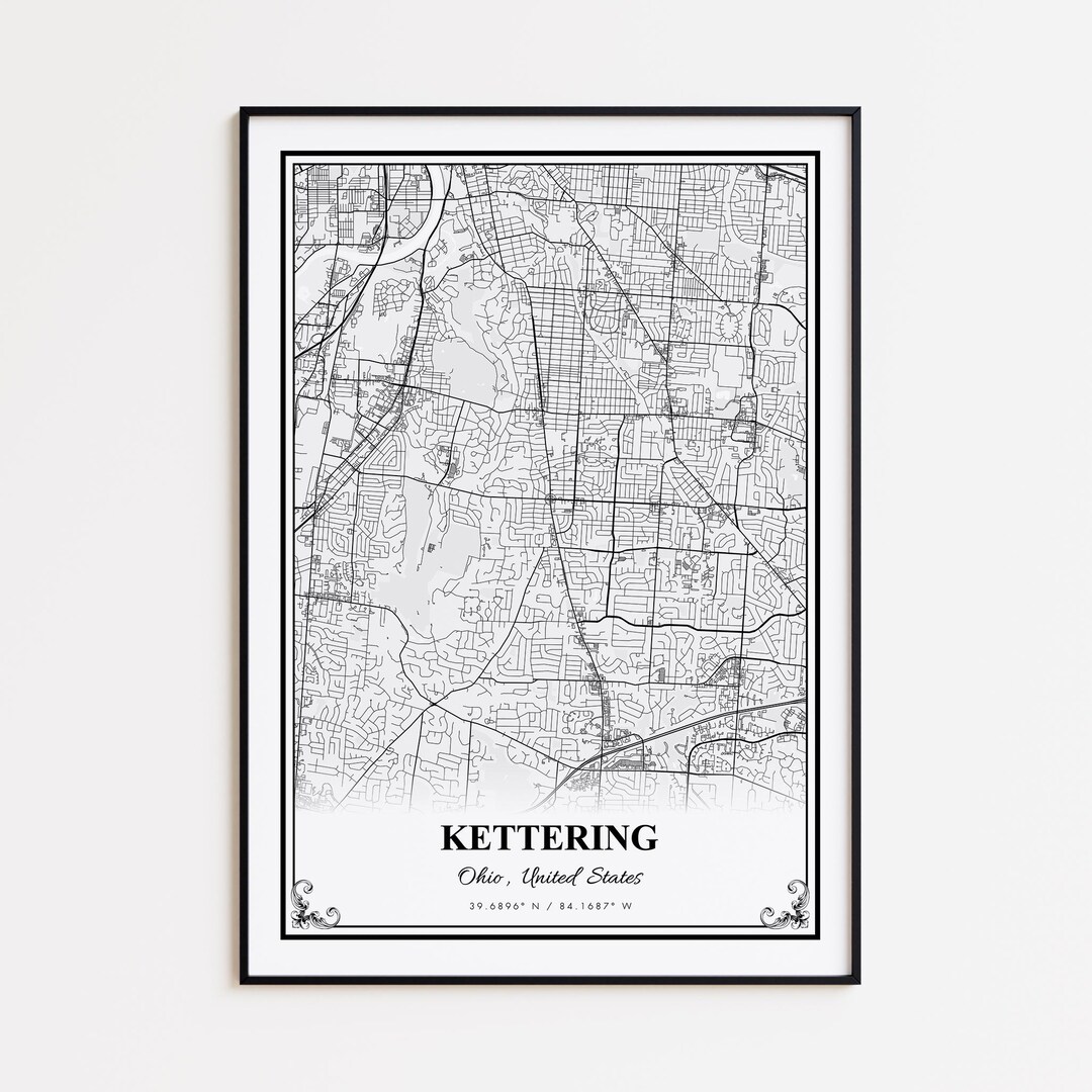 Kettering Map Print, Kettering Ohio Wall Art Poster, Kettering Custom ...