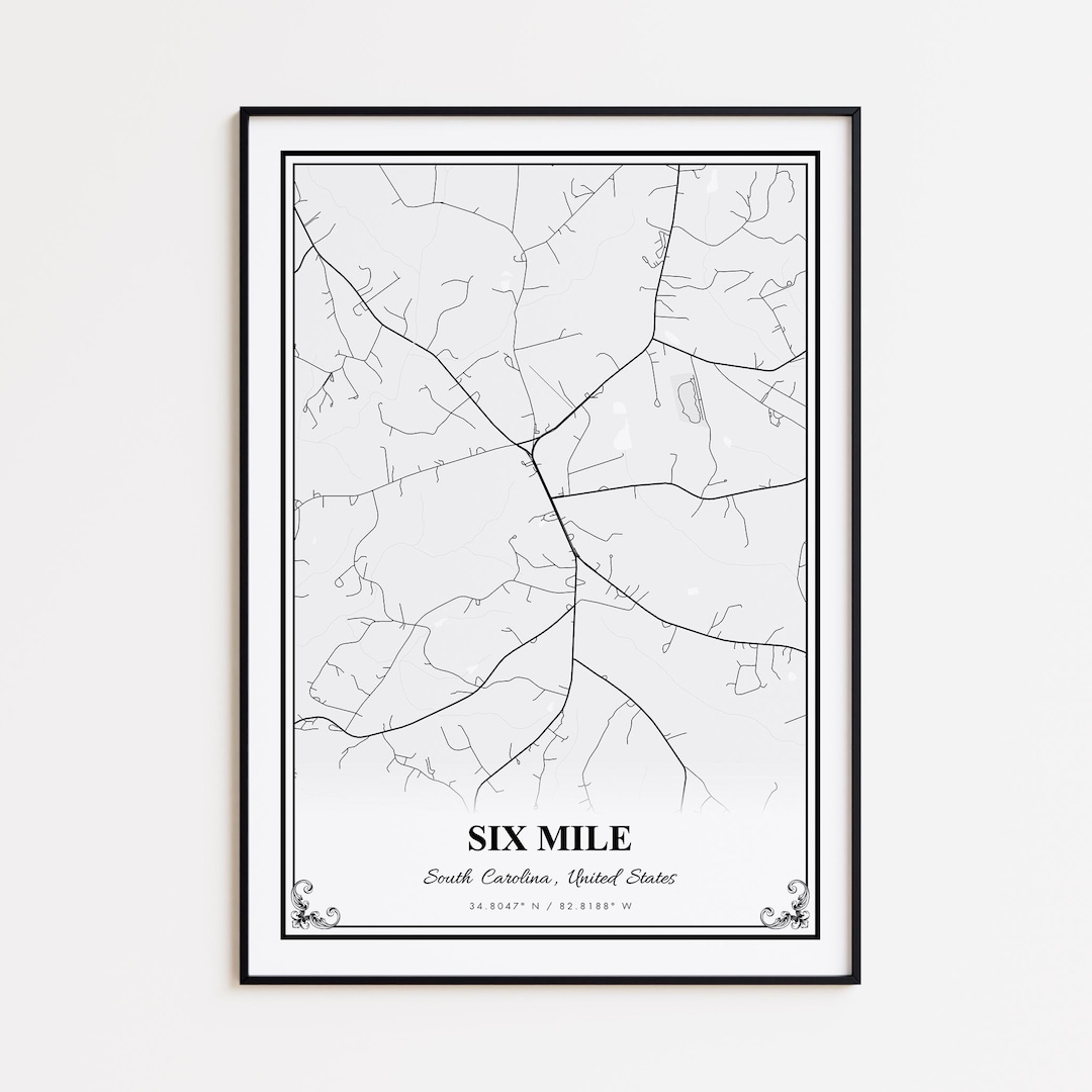 Six Mile Map Print, Six Mile South Carolina Wall Art Poster, Six Mile ...