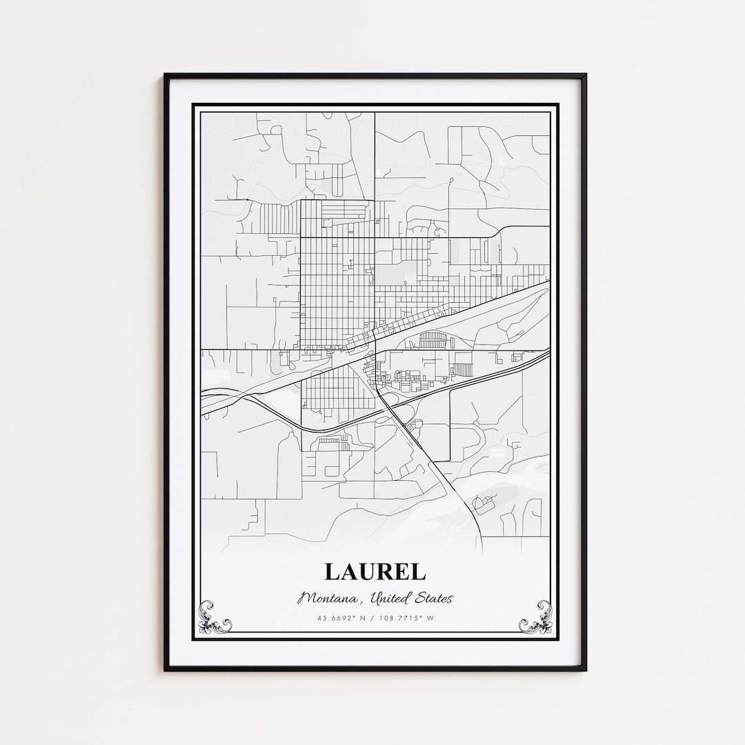 Laurel Map Print, Laurel Montana Wall Art Poster, Laurel Custom Street ...