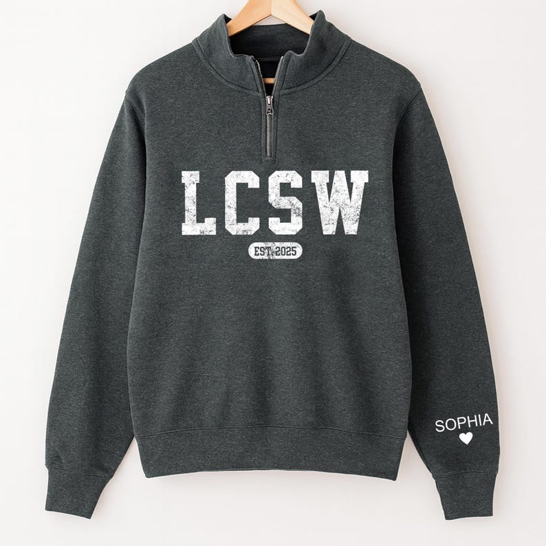 Personalized LCSW Sweatshirt, Custom LCSW Zip Sweatshirt, LCSW Gift ...