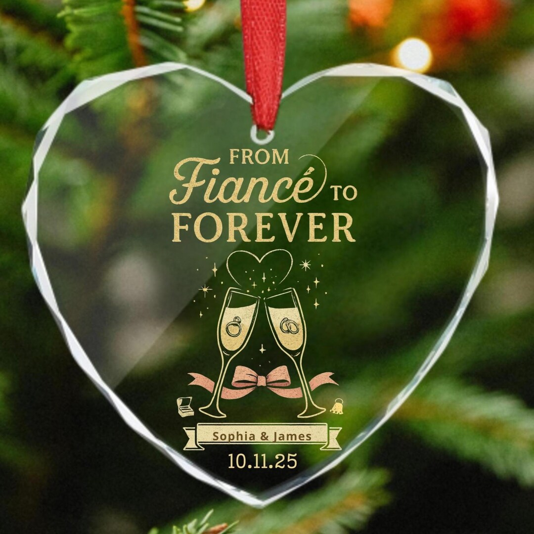 Couple Ornament Personalized 2025, From Fiancé to Forever Ornament ...