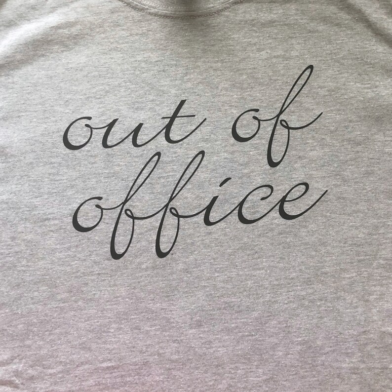 Out of Office Graphic Tee Vacation Travel Cursive Out | Etsy