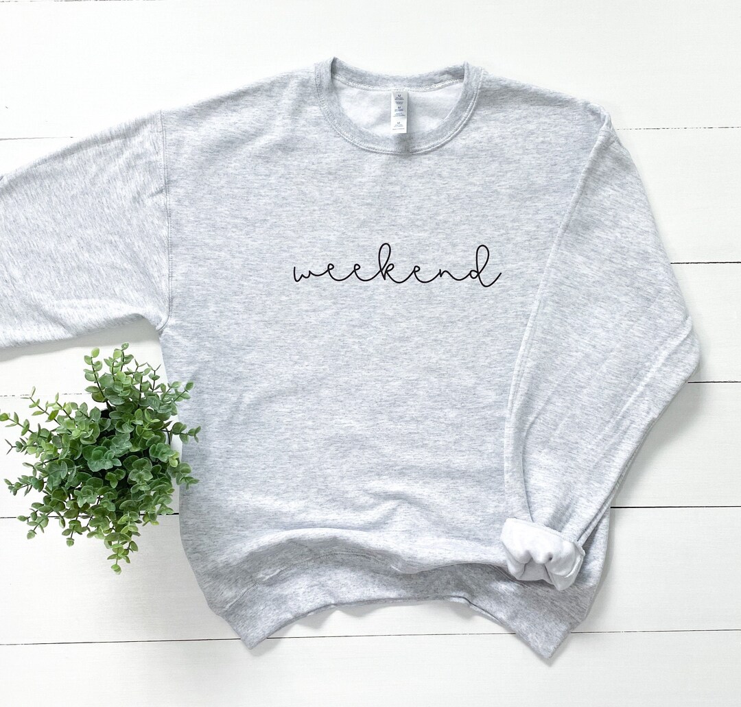 Weekend Graphic Sweatshirt: Cursive Handwritten Fleece - Etsy