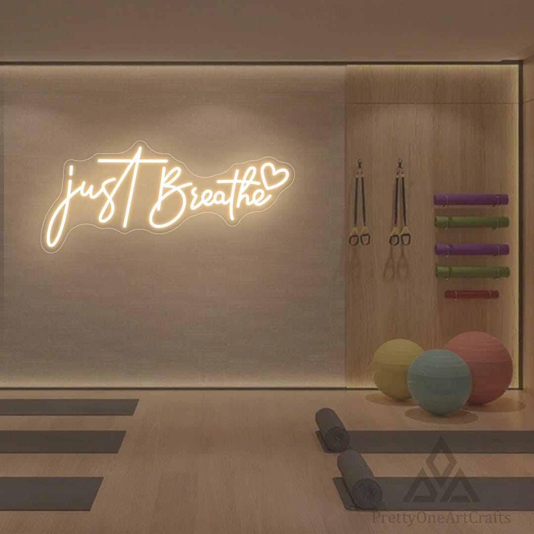 Just Breathe LED Neon Sign Yoga Studio Pilates Decor,meditation Home ...