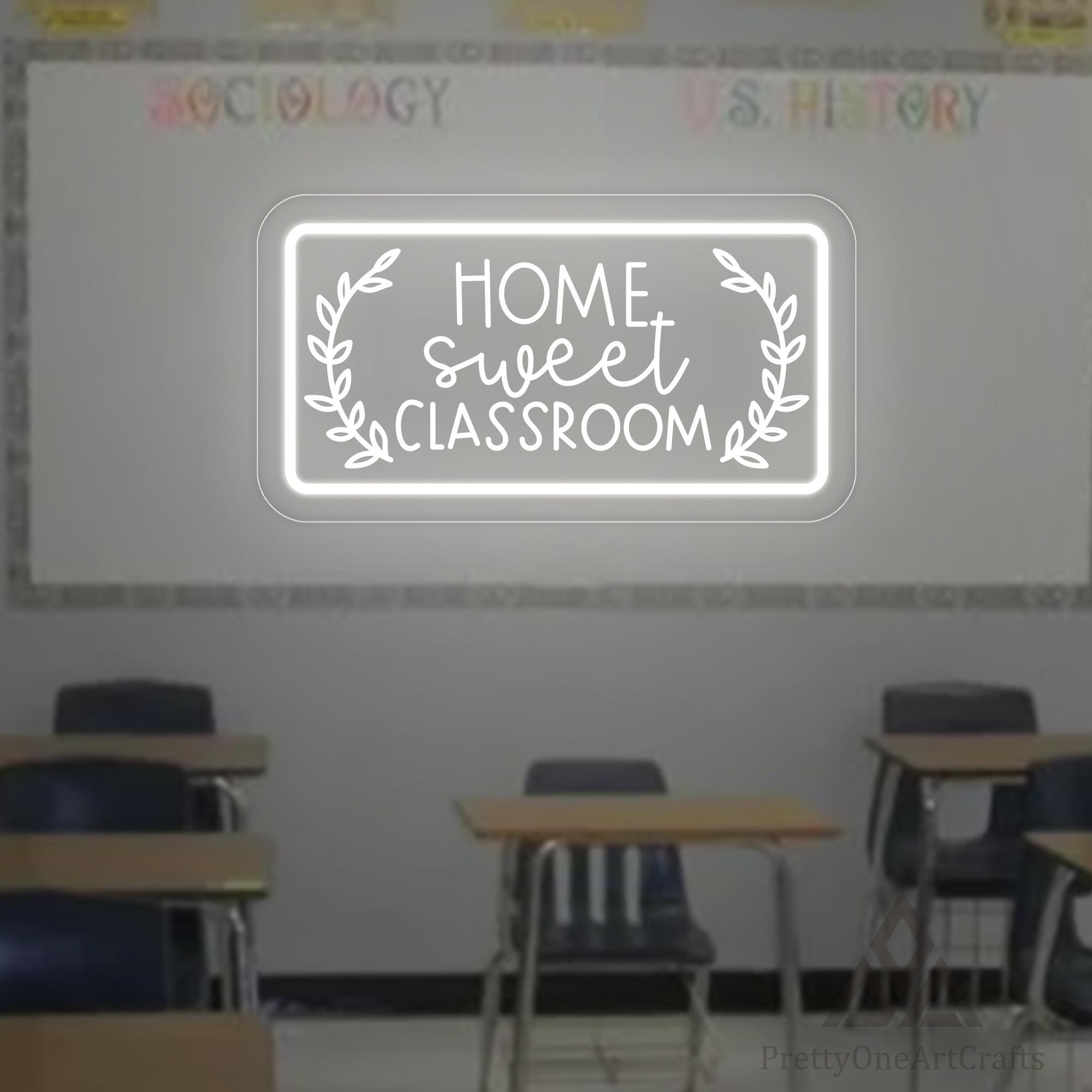 Home Sweet Classroom Neon Sign | LED Classroom Door Hanger | Teacher ...