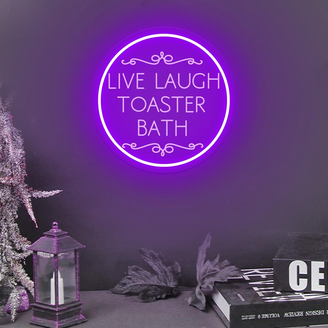 Live Laugh Toaster Bath Neon Sign,bathroom Decor, Dark Humor Neon Light ...