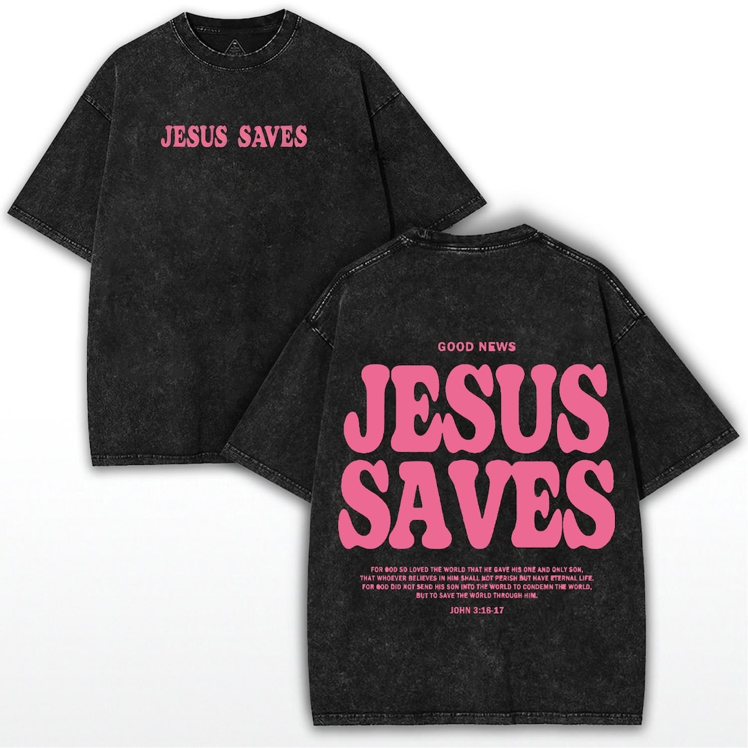 Jesus Saves Washed T-shirt: Christian Streetwear, Gym Pump Cover - Etsy