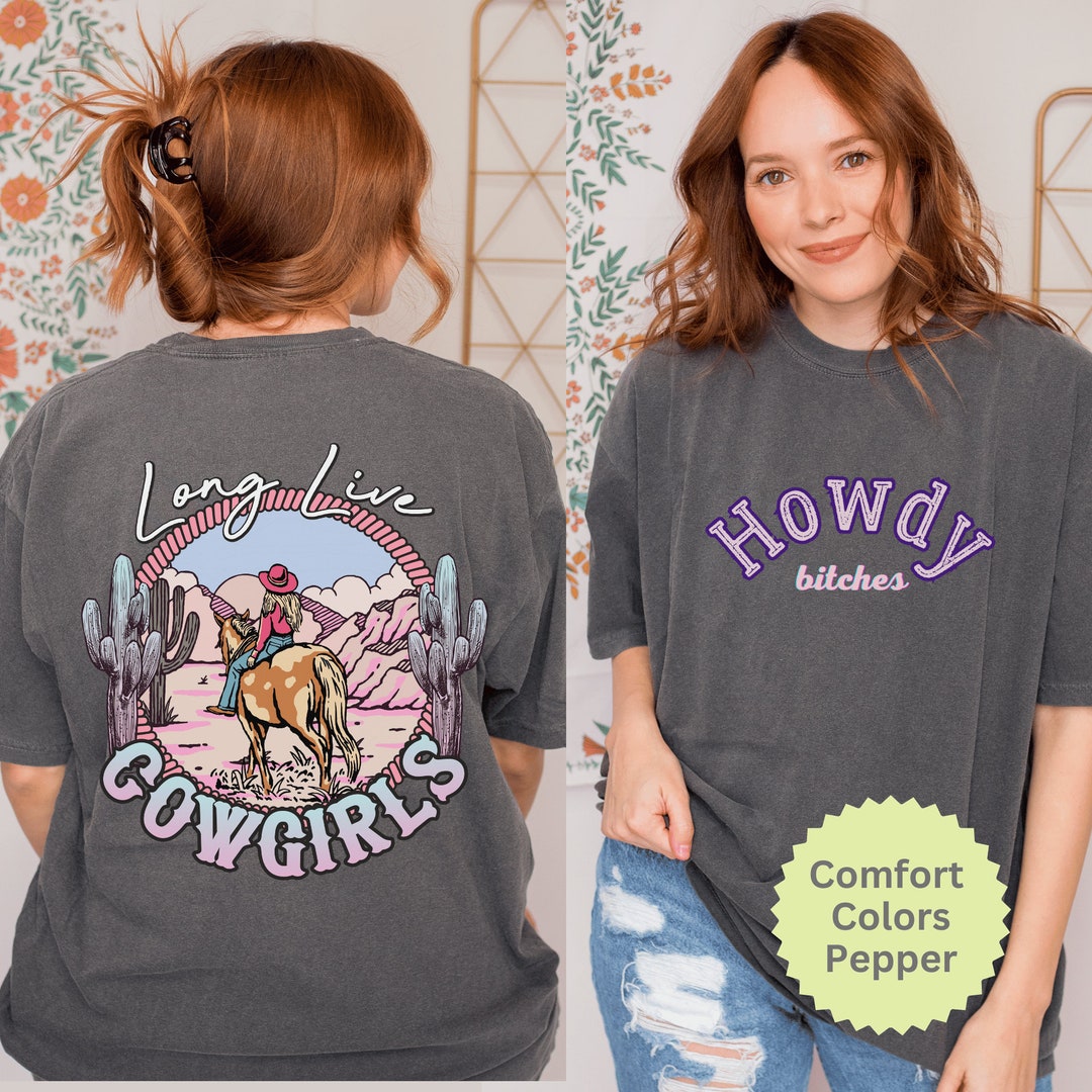 Girls Western Rodeo Shirt, Long Live Cowgirls Tee, Funny Howdy Bitches ...