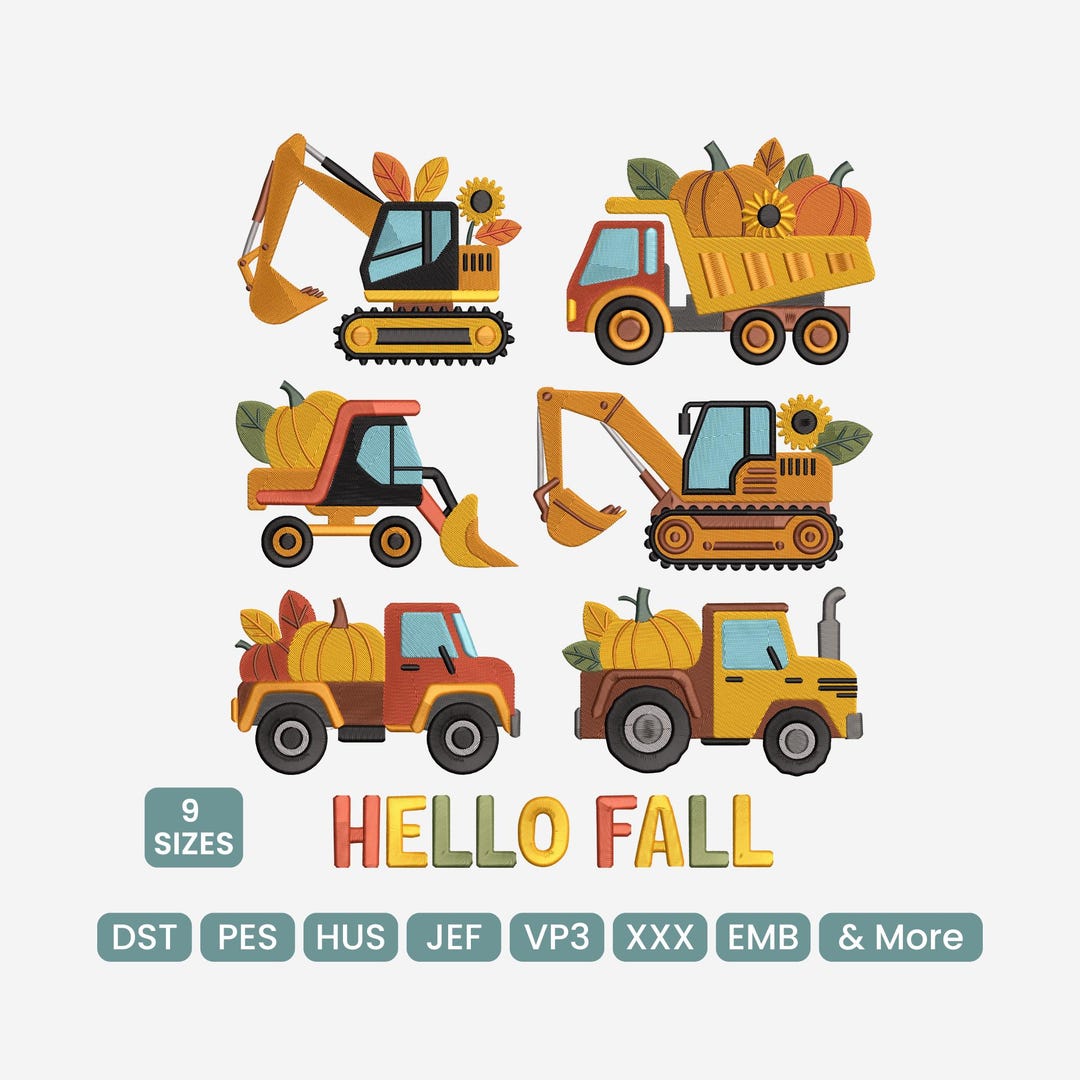 Hello Fall Construction Trucks Embroidery Design for Kids – Autumn Toy ...