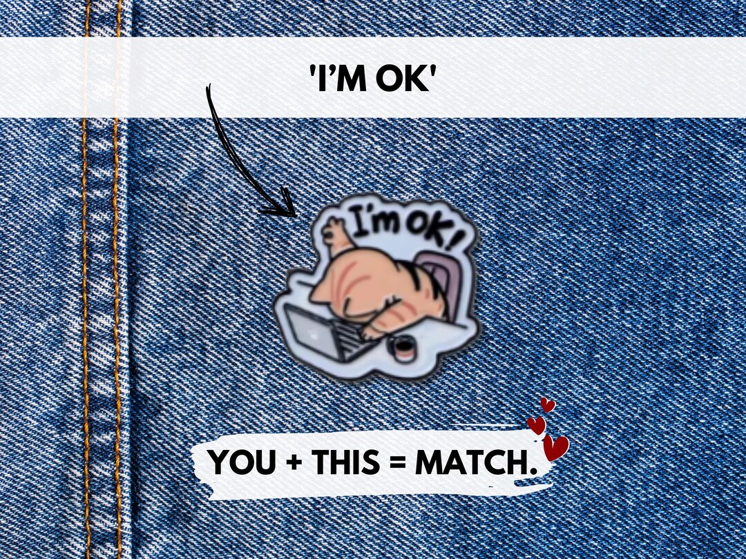 Funny I’m OK Corporate Cat Enamel Pin | Office Humor Pin Badge ...