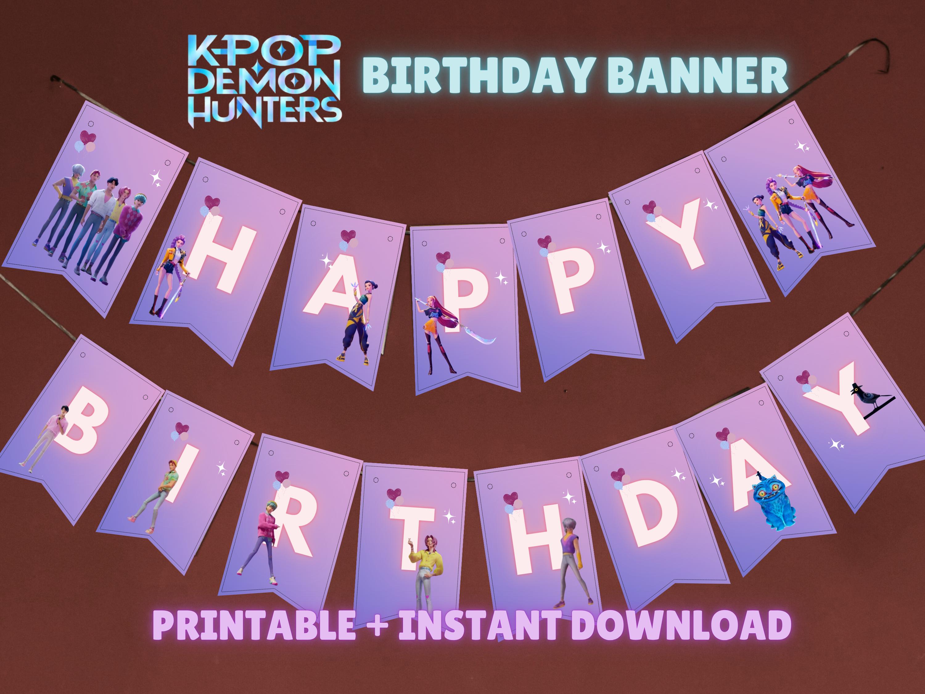 Kpop Demon Hunters Birthday Banner – Printable Party Bunting Flags ...