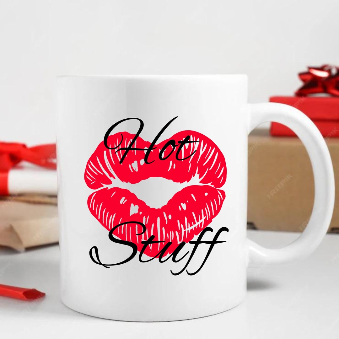 Hot Stuff Mug, Love Mugs, Valentines Day Mugs, Lips, Hot - Etsy