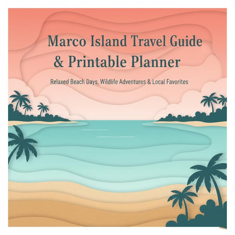 Marco Island Travel Guide & Printable Planner – Beaches, Wildlife and ...