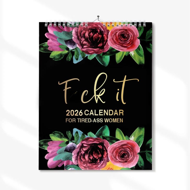 Funny 2026 Wall Calendar for Women, F*ck It Sarcastic Calendar, Sassy ...