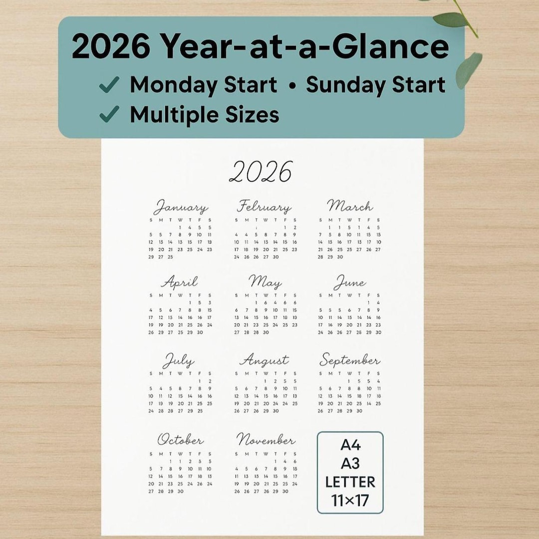 2026 Year at a Glance Calendar Printable Monday Start Sunday Start ...