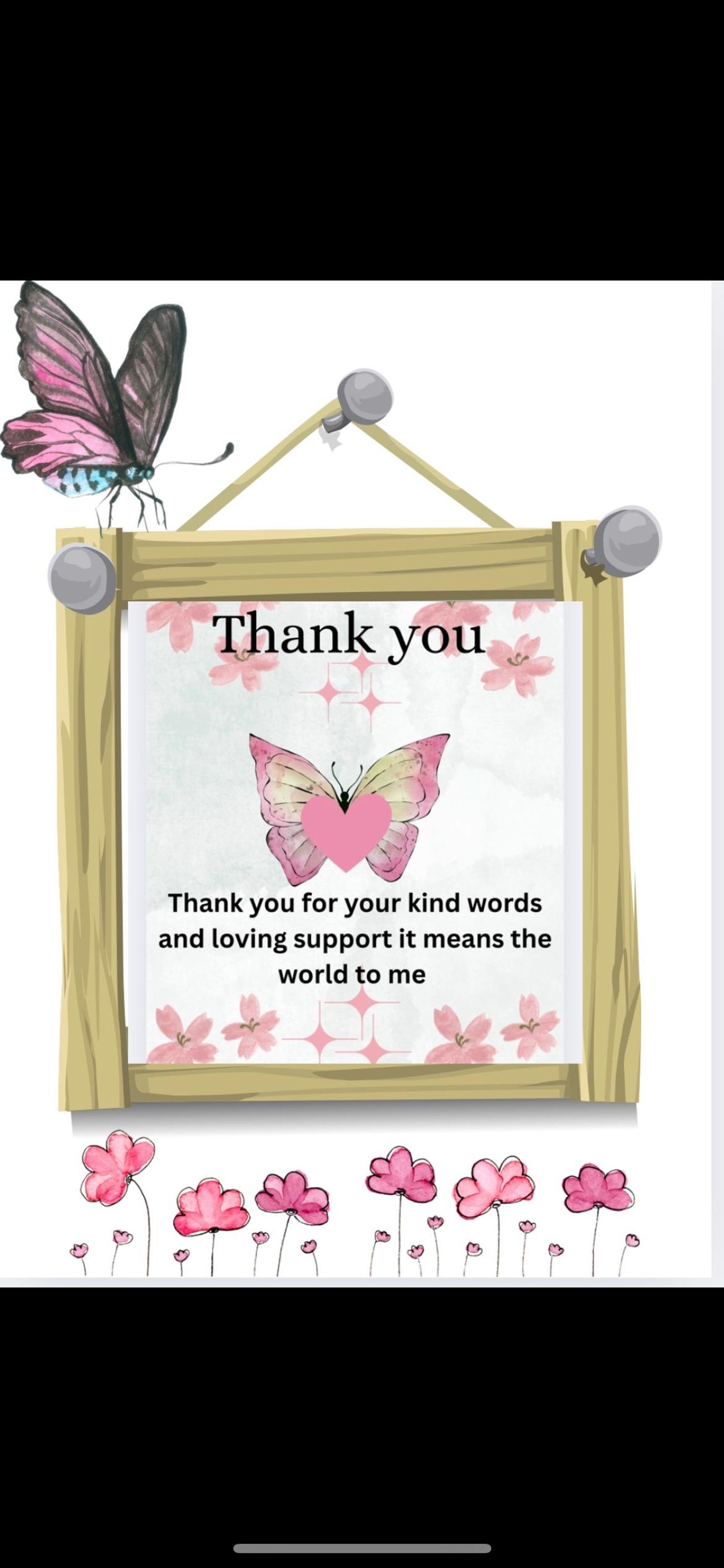 Thank You … Thank You for Your Kind Words and Loving Support It Means ...