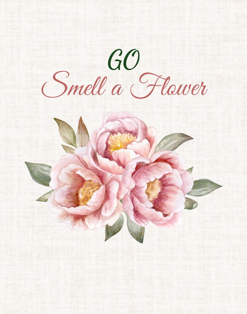 Go Smell a Flower Digital Download - Etsy