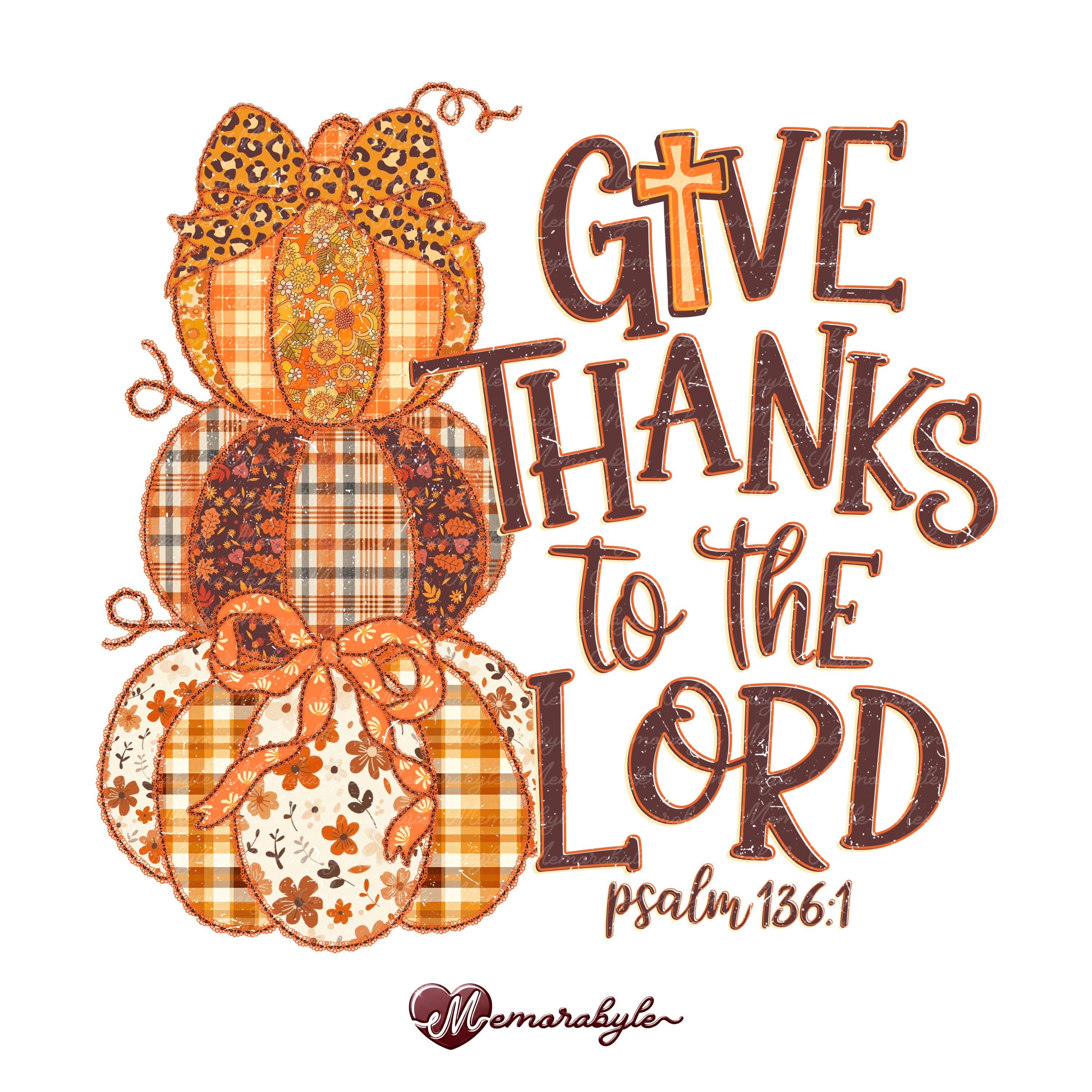 Give Thanks to the Lord PNG, Psalm 136:1 PNG, Jesus PNG, Christian ...