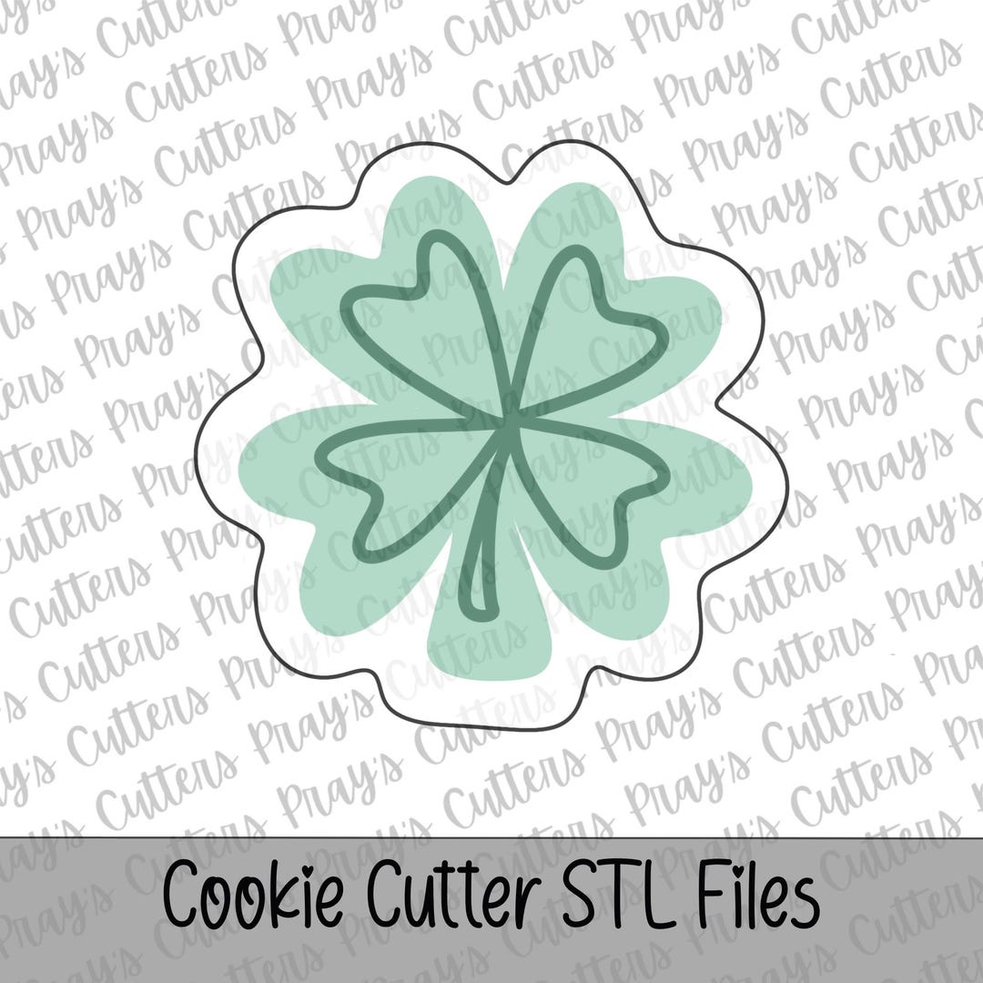 Four Leaf Clover Cookie Cutter STL File | St. Patrick's Day Baking (5 ...