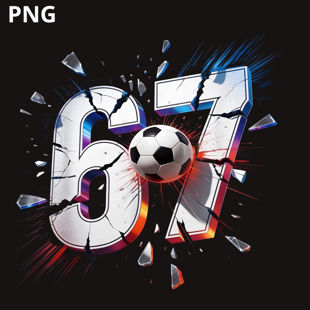67 Soccer Meme PNG | Funny Gen Alpha Football (digital Download) - Etsy