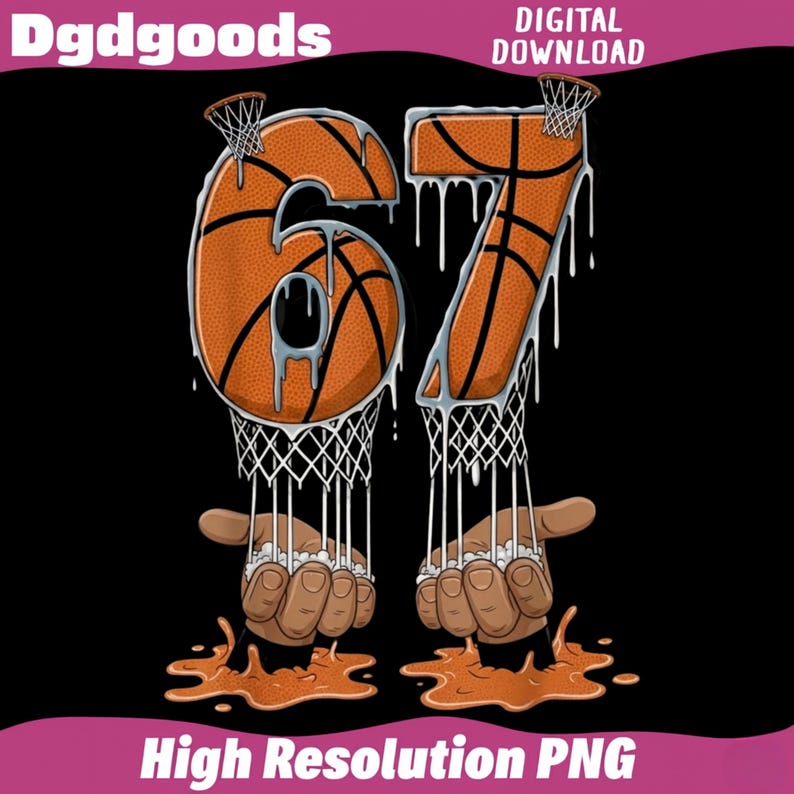 Basketball 67 Drip PNG | Gen Alpha Meme Graphic (digital Download) - Etsy