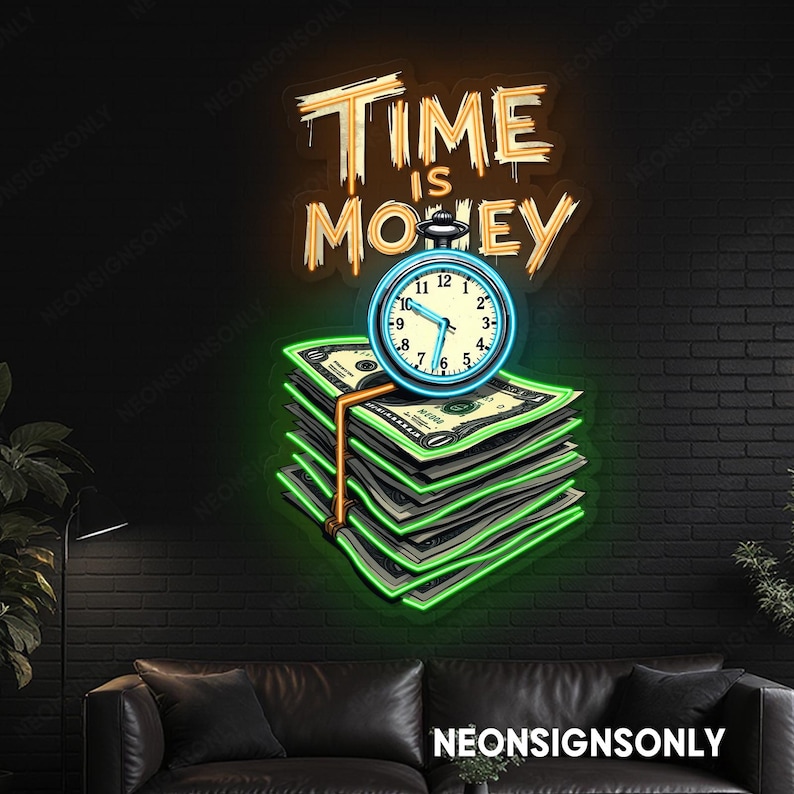 Time is Money Neon Sign, Clock and Dollar Bills UV Printed Acrylic Neon ...
