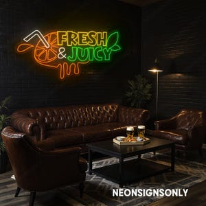 Fresh & Juicy LED Neon Sign, Fresh and Juicy Orange Drink Light Wall ...