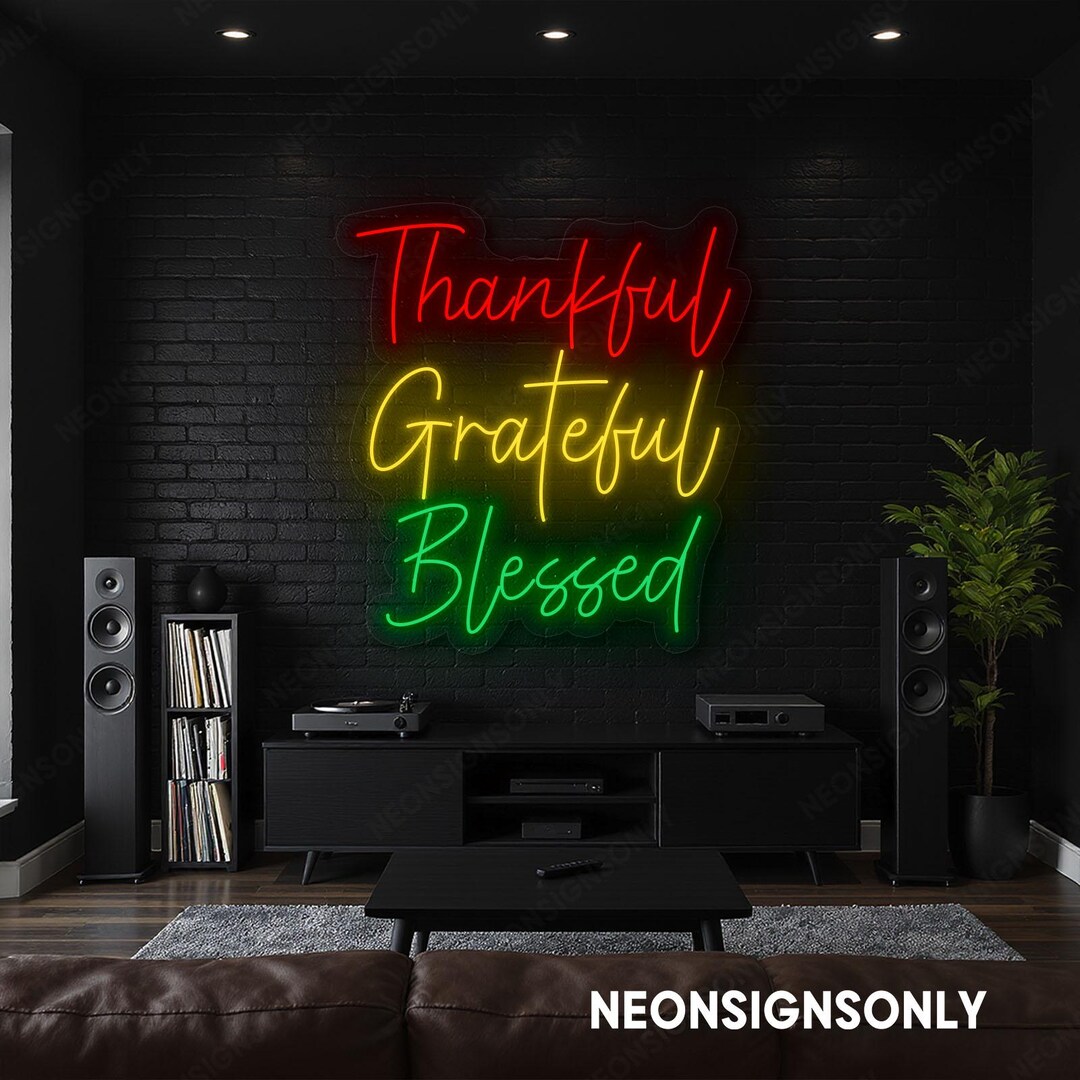 Thankful Grateful Blessed Led Neon Sign, Thankful Grateful Blessed ...