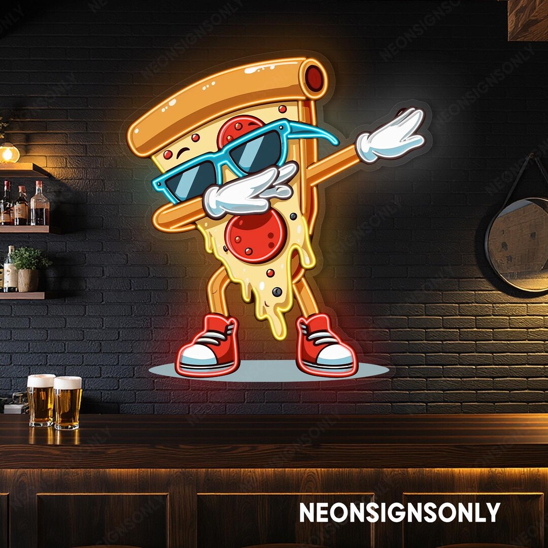 Dabbing Pizza Neon Sign UV Print, Funny Pizza Neon Sign Uv Printed Led ...