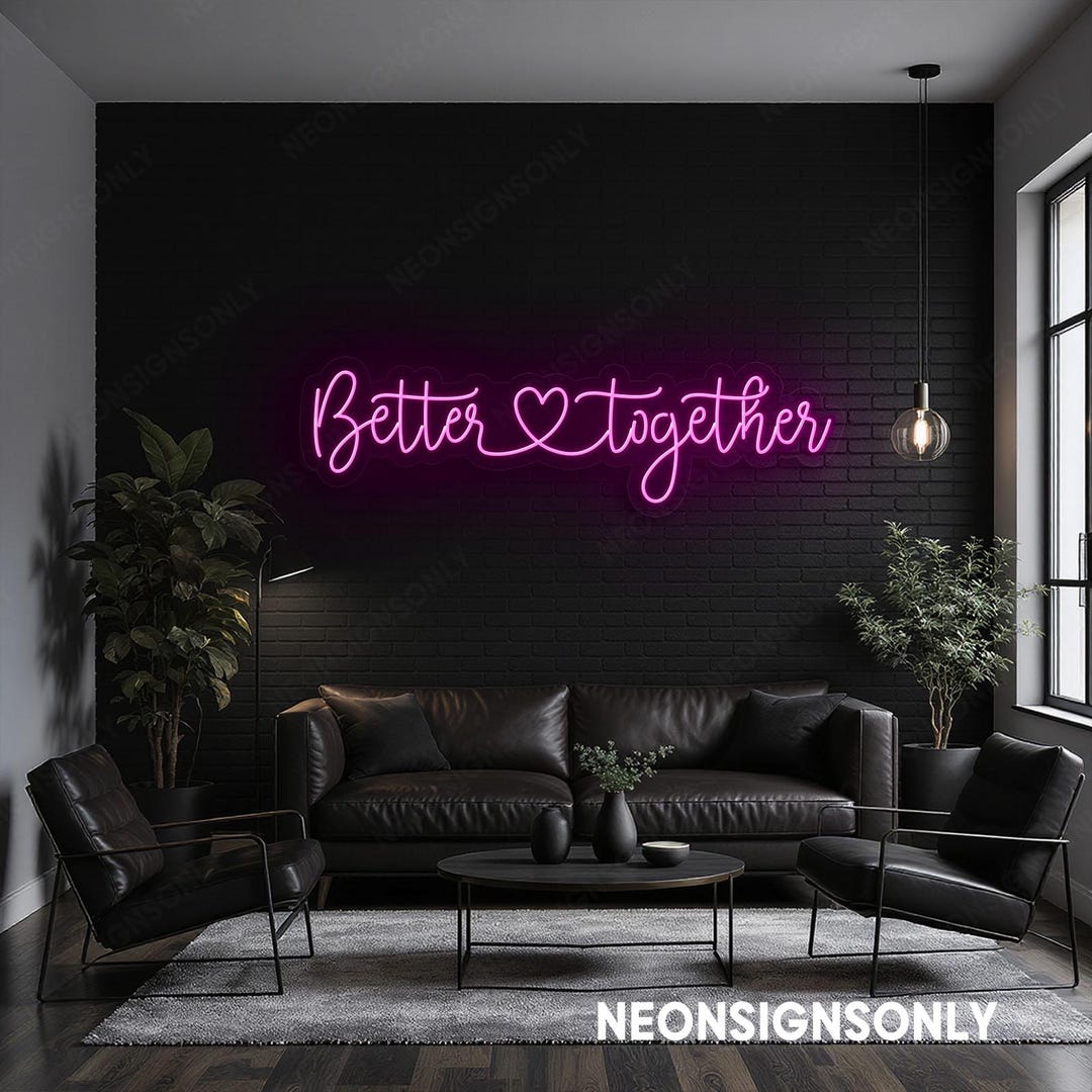 Better Together Led Neon Sign, Better Together Neon Light Heart Led ...