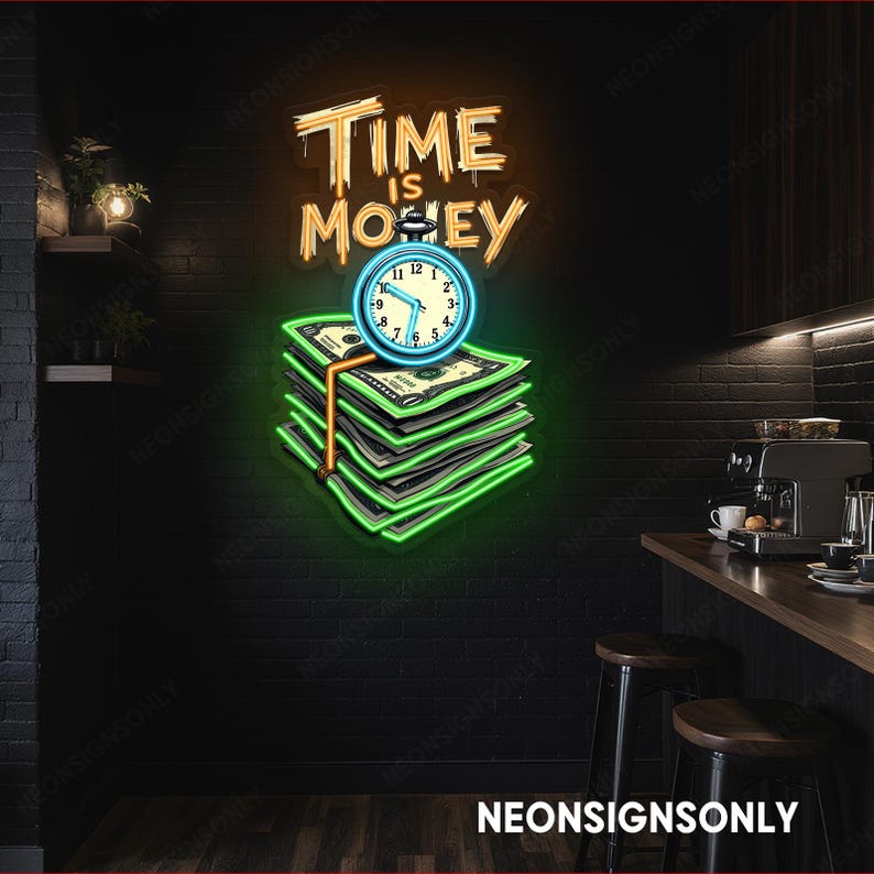 Time is Money Neon Sign, Clock and Dollar Bills UV Printed Acrylic Neon ...