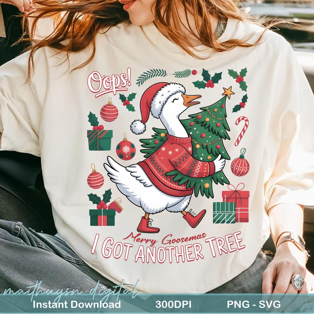 Merry Goosemas PNG, Funny Christmas Goose PNG, Oops I Got Another Tree ...