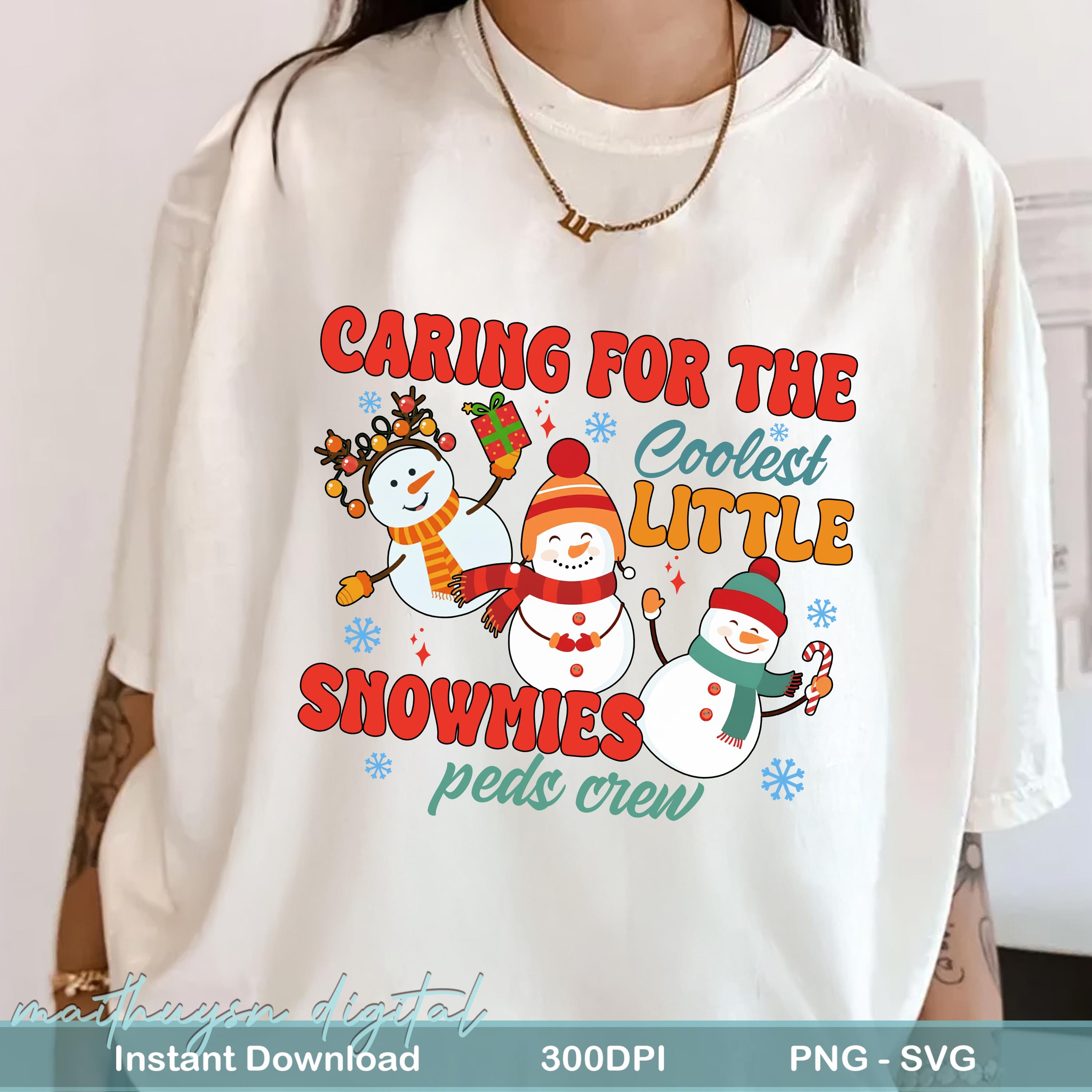 Caring for the Coolest Snowmies PNG, Funny Pediatric Nurse Christmas ...