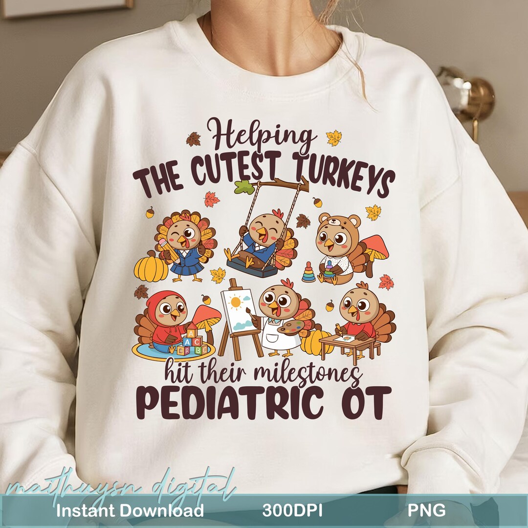 Helping the Cutest Turkeys PNG, Pediatric Occupational Therapist PNG ...