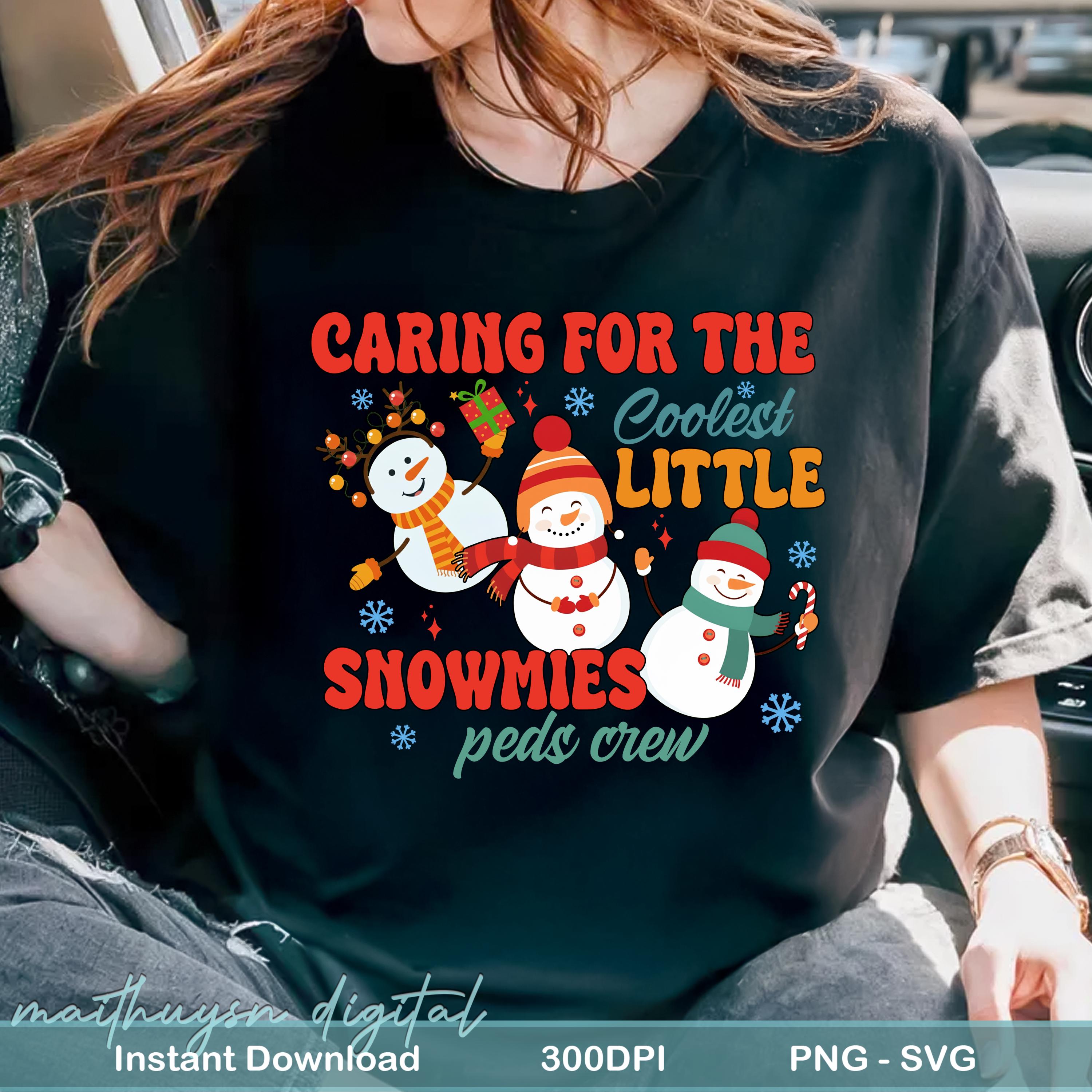 Caring for the Coolest Snowmies PNG, Funny Pediatric Nurse Christmas ...