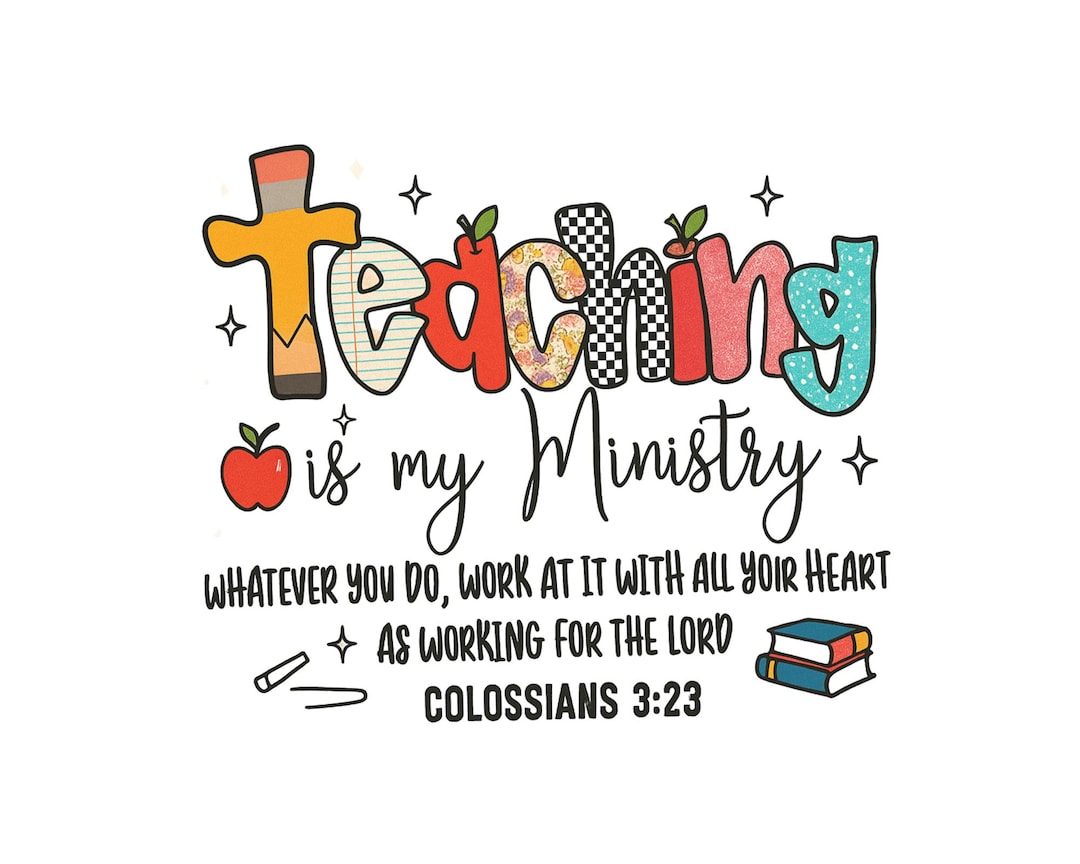 Teaching is My Ministry PNG, Christian Teacher Png, Teacher Bible Verse ...