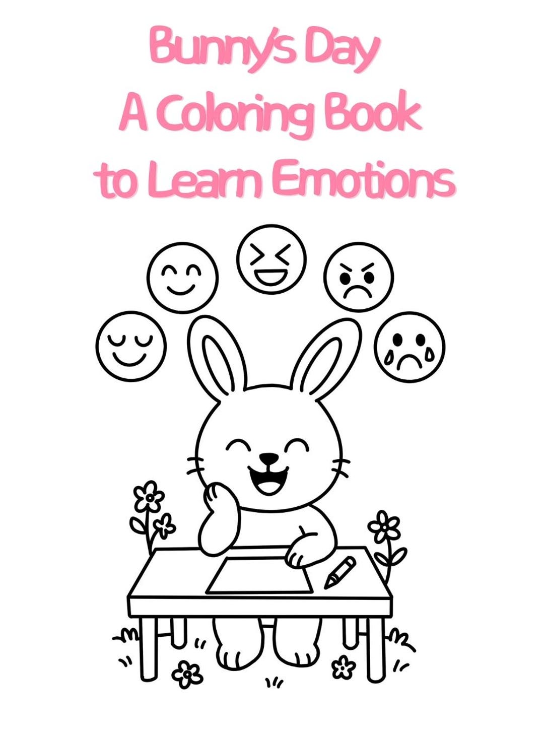 Feelings Coloring Book for Kids - Learn Emotions With a Bunny ...