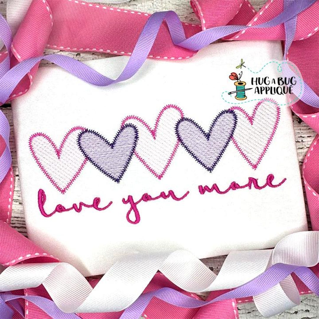 Love You More Hearts Sketch Stitch Embroidery Design 5x7 6x10 8x8 8x12 ...