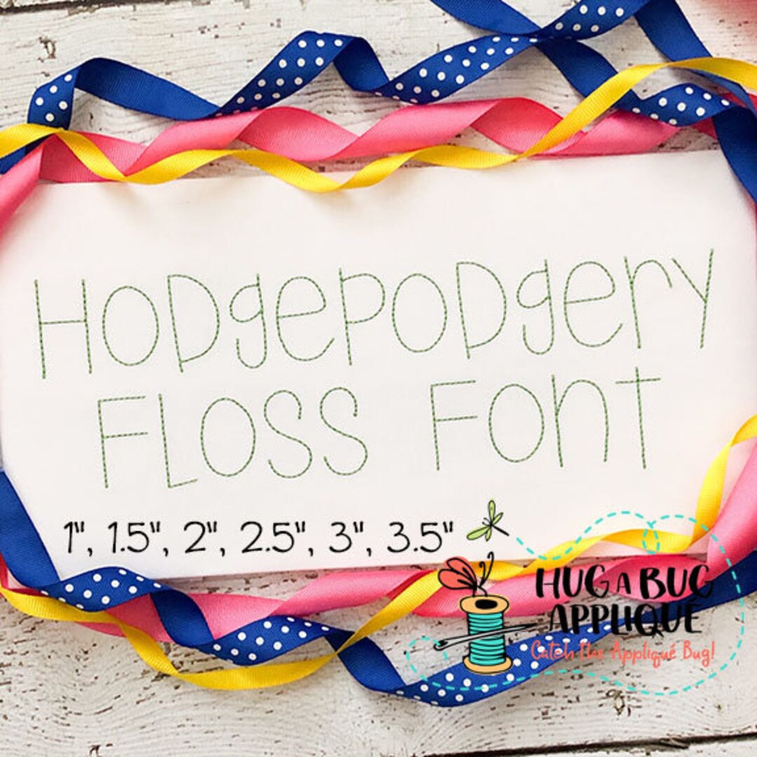 Hodepodgery Floss Stitch Embroidery Font 1" 1.5" 2" 2.5" 3" 3.5" - Etsy