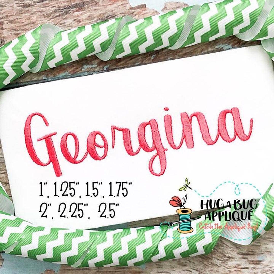 Georgina Satin Stitch Embroidery Font 1" 1.25" 1.5" 1.75" 2" 2.25" 2.5 ...